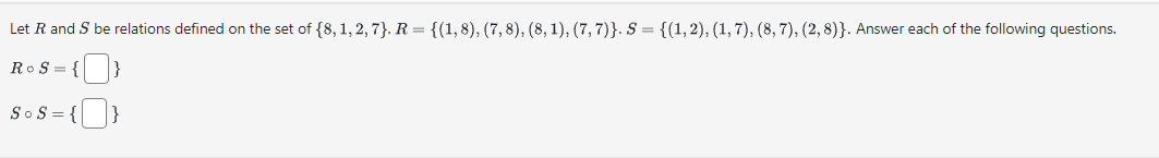 Solved Let R and S be relations defined on the set of | Chegg.com