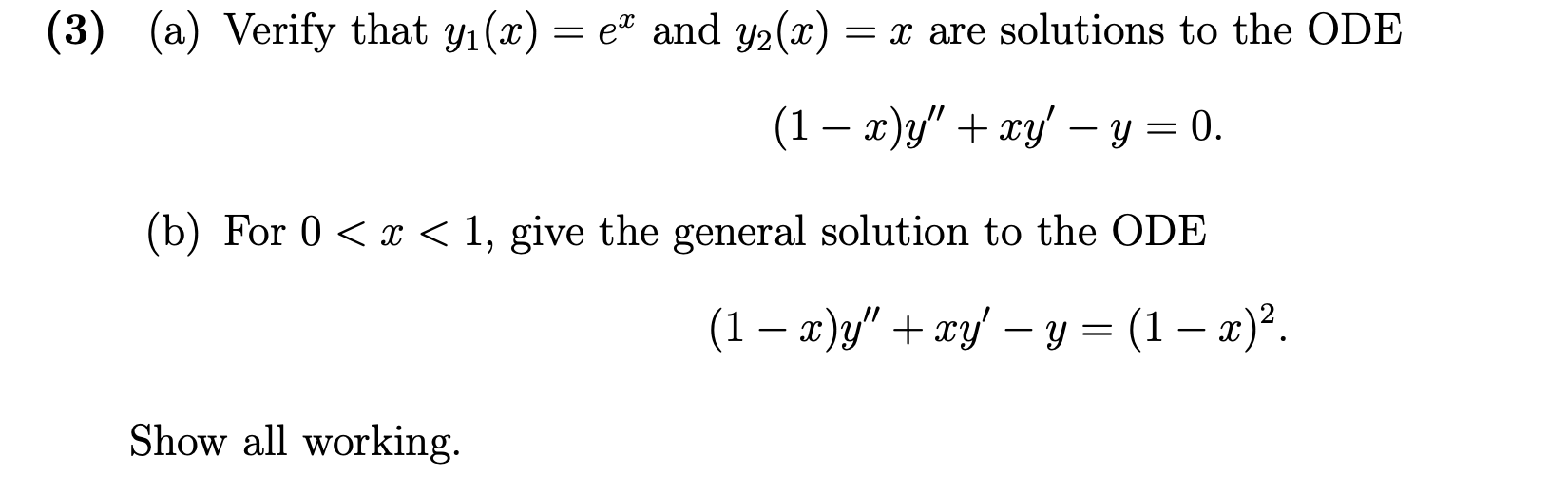 Solved (a) Verify that y1(x)=ex and y2(x)=x are solutions to | Chegg.com