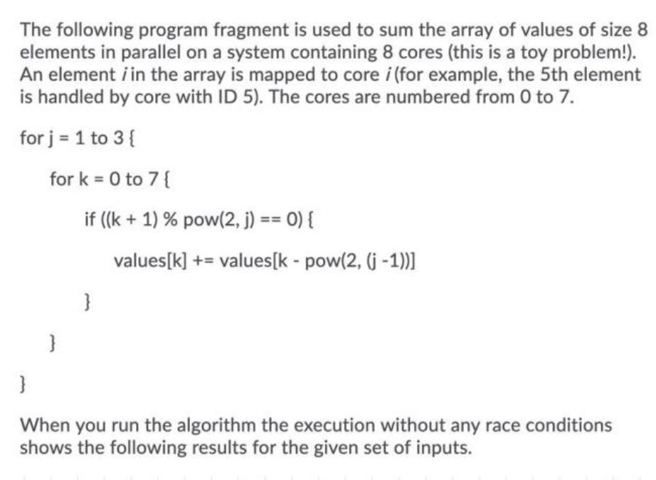 The following program fragment is used to sum the | Chegg.com
