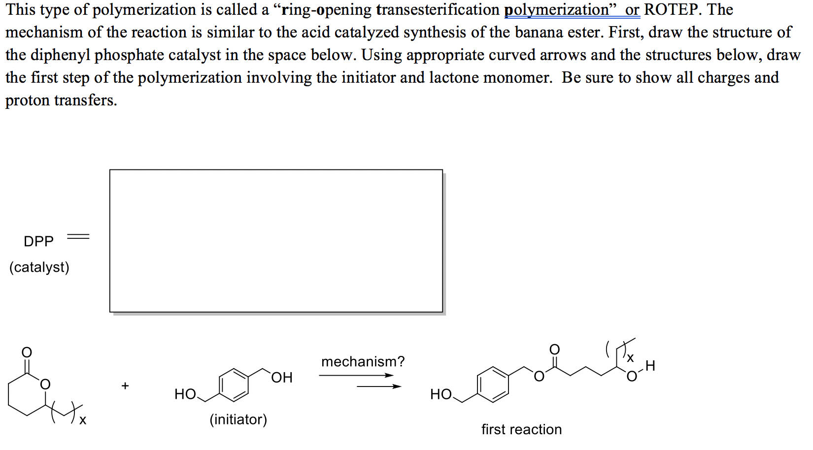 Solved This type of polymerization is called a “ring-opening | Chegg.com