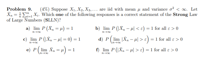 Solved Problem 9. (4%) Suppose X1, X2, X3,... are iid with | Chegg.com