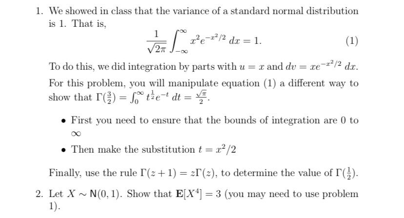 Solved 1. We showed in class that the variance of a standard | Chegg.com