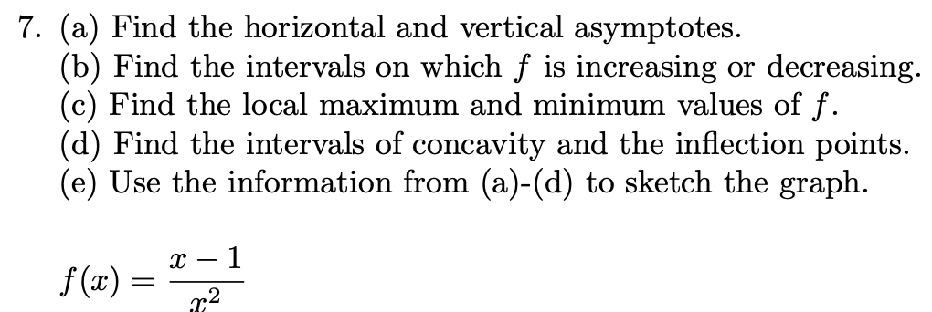Solved 7. (a) Find the horizontal and vertical asymptotes. | Chegg.com