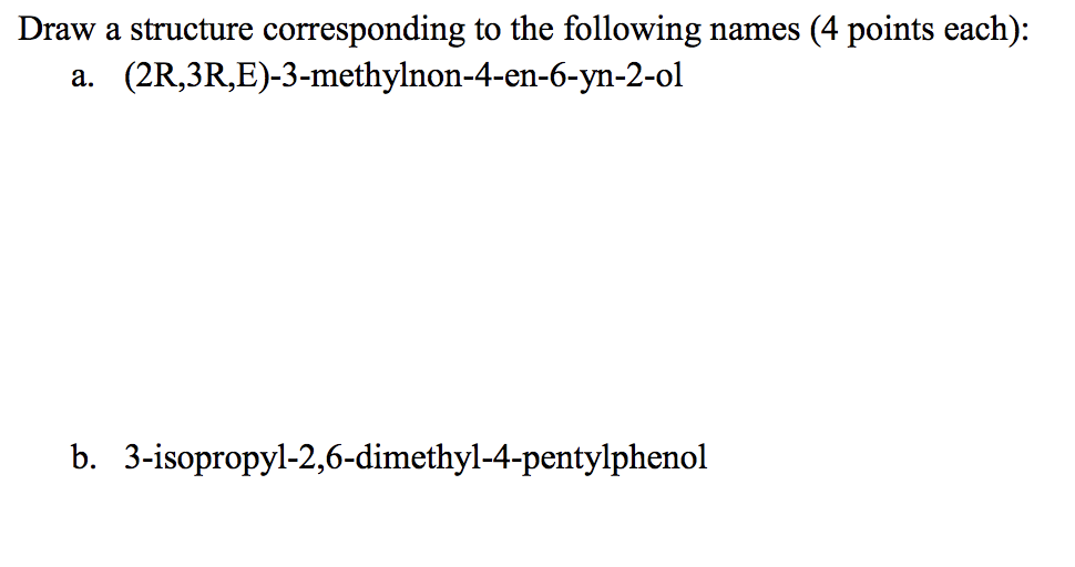 Solved names (4 points each): Draw a structure corresponding | Chegg.com