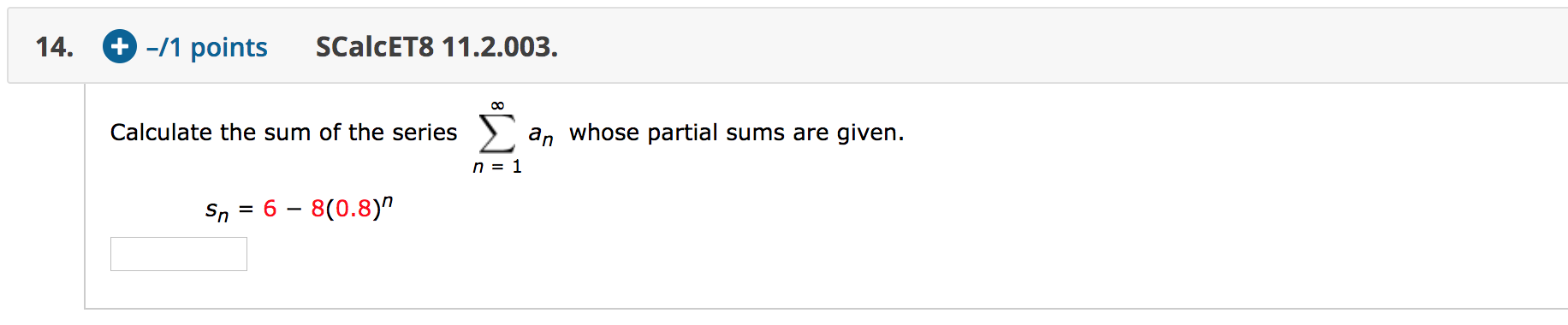 Solved + -/1 points SCalcET8 11.2.003 14. an whose partial | Chegg.com