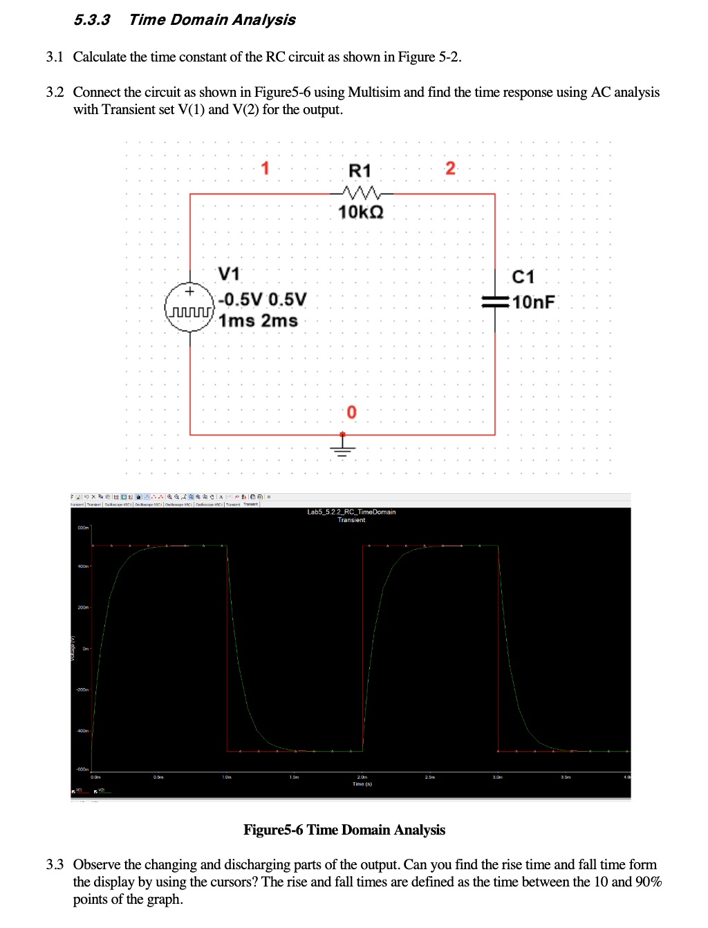 3.1 Calculate the time constant of the RC circuit as | Chegg.com