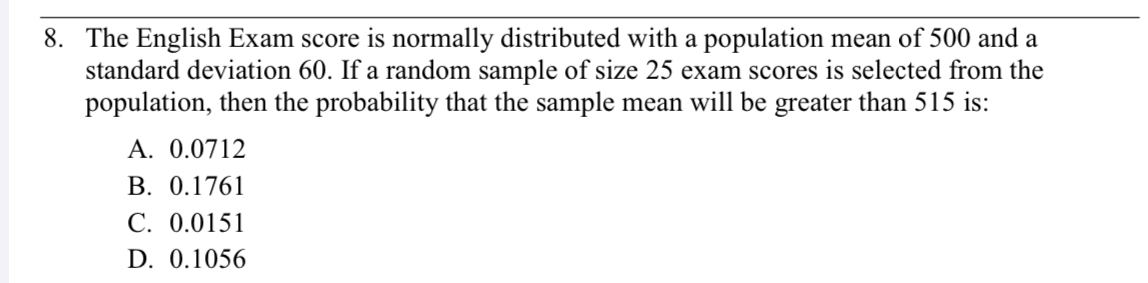 Solved 8. ﻿The English Exam score is normally distributed | Chegg.com