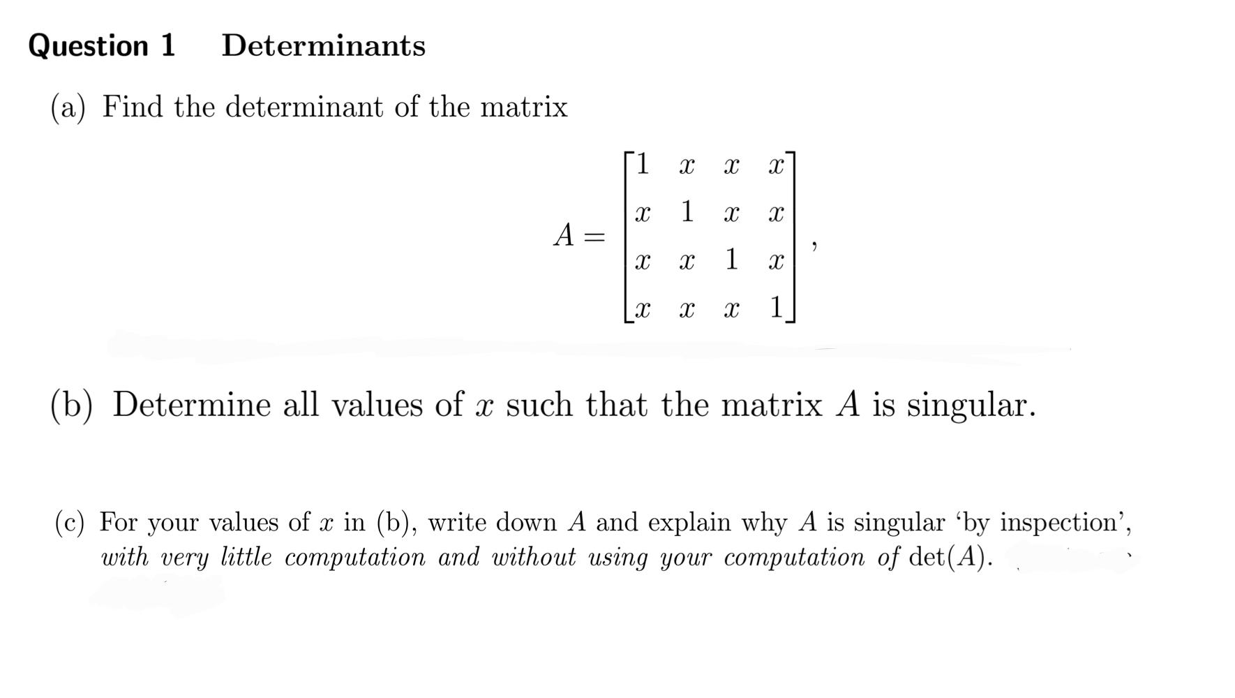Solved Question 1 Determinants (a) Find the determinant of | Chegg.com