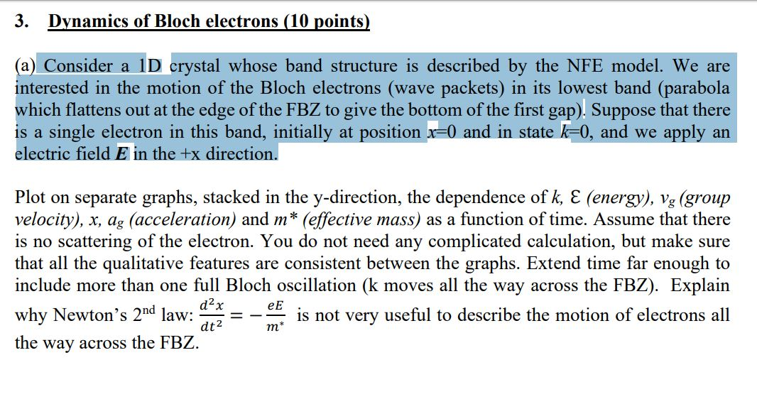 3 Dynamics Of Bloch Electrons 10 Points A