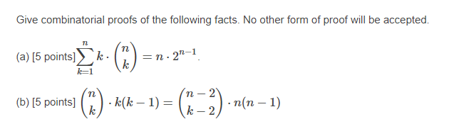 Solved Give combinatorial proofs of the following facts. No | Chegg.com