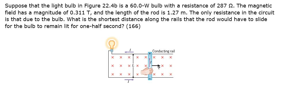 Solved Suppose that the light bulb in Figure 22.4b is a | Chegg.com