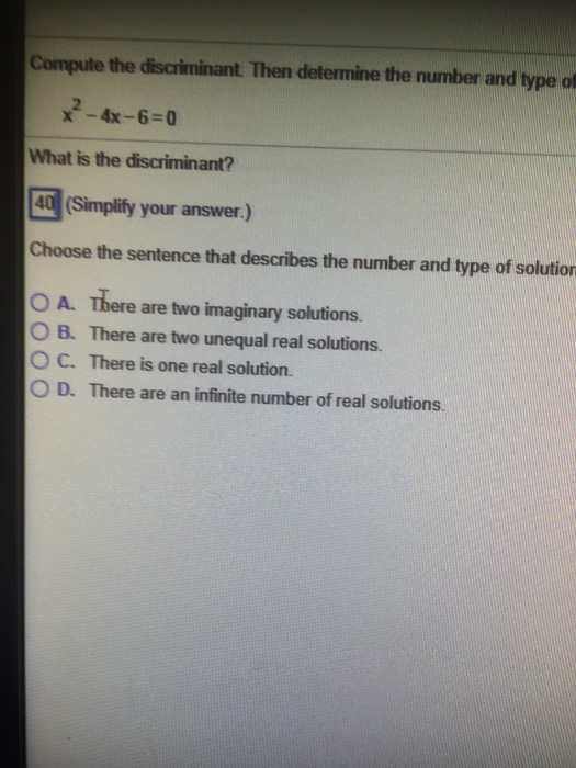 Solved Compute the discriminant Then determine the number | Chegg.com