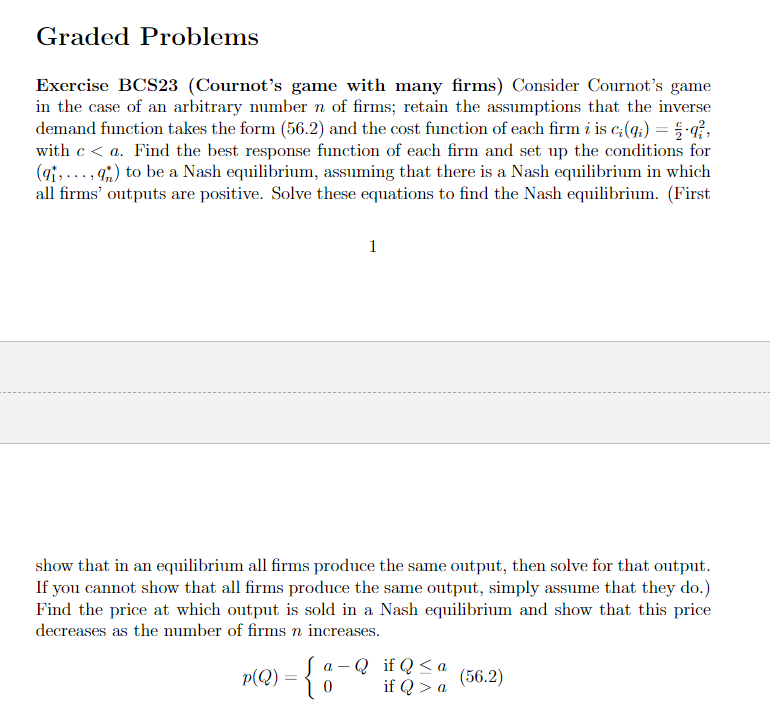 Solved Graded Problems Exercise BCS23 (Cournot's game with | Chegg.com