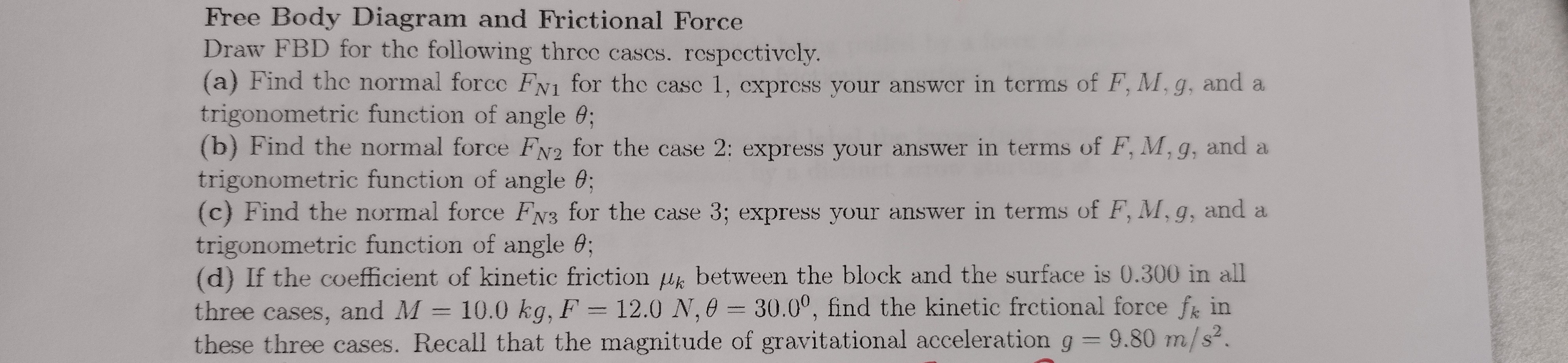 Free Body Diagram and Frictional Force Draw FBD for | Chegg.com