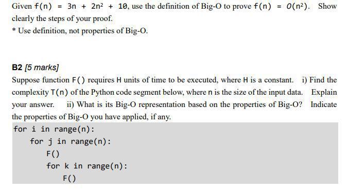 Solved O(n2). Show Given f(n) = 3n + 2n2 + 10, use the | Chegg.com