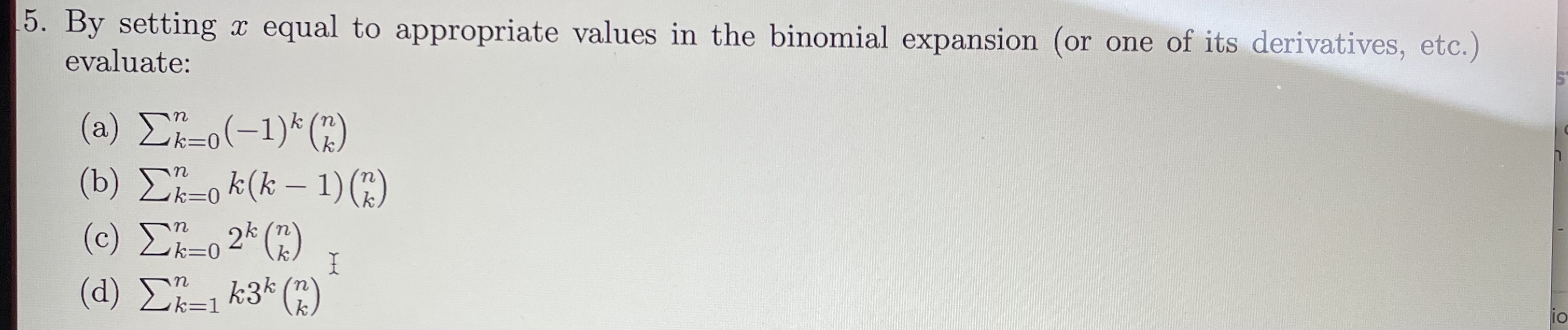 [Solved]: 5. By setting x equal to appropriate values in t