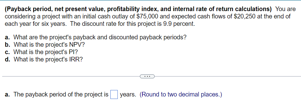 Solved (Payback period, net present value, profitability | Chegg.com