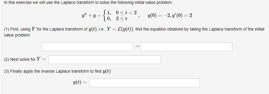 Solved In This Exercise We Will Use The Laplace Transform To Chegg