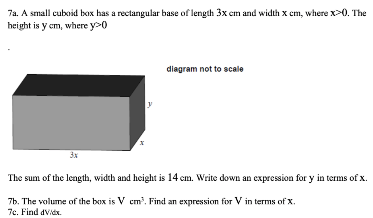 Solved 7a. A small cuboid box has a rectangular base of | Chegg.com
