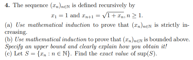 Solved 4. The sequence (2n)nen is defined recursively by 21 | Chegg.com