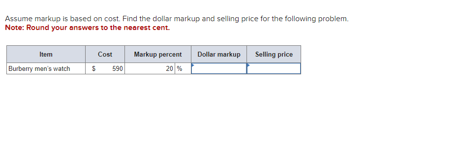 Solved Assume Markup Is Based On Cost Find The Dollar 