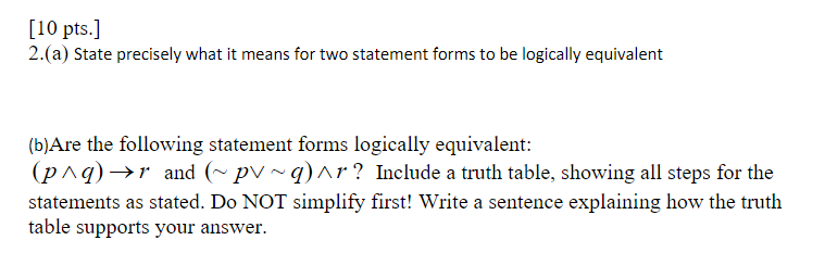 Solved [10 pts.] 2.(a) State precisely what it means for two | Chegg.com