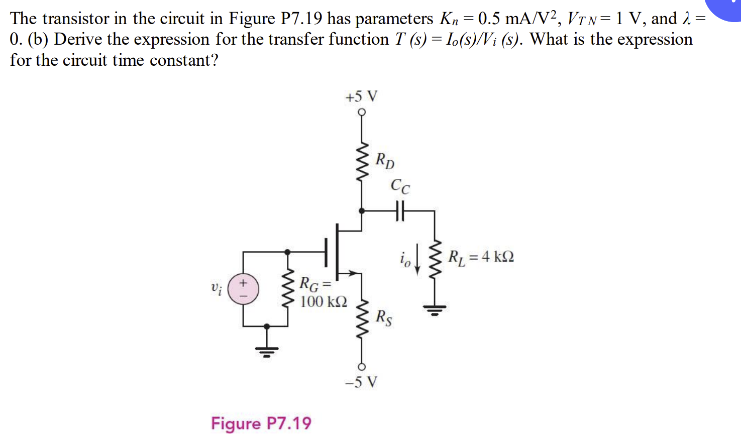 Solved The transistor in the circuit in Figure P7.19 ﻿has | Chegg.com