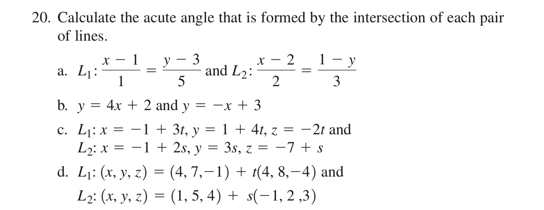 Solved 20. Calculate the acute angle that is formed by the | Chegg.com