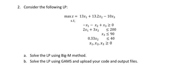 Solved Consider the following LP:maxz=13x1+13.2x2-10x3 s.t; | Chegg.com Solved Consider the following LP:maxz=13x1+13.2x2-10x3 s.t; | Chegg.com