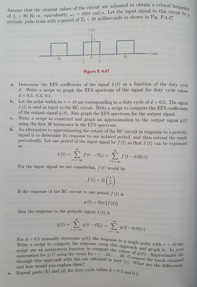 Solved MATLAB Projects 4.47. Consider the RC circuit shown | Chegg.com