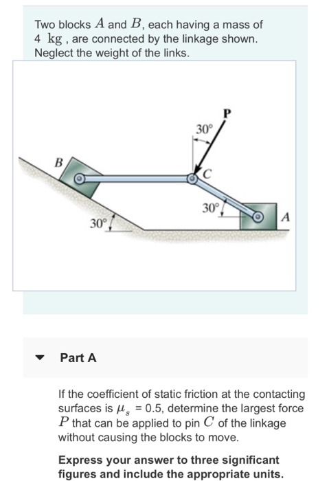 Solved Two blocks A and B, each having a mass of 4 kg,are | Chegg.com