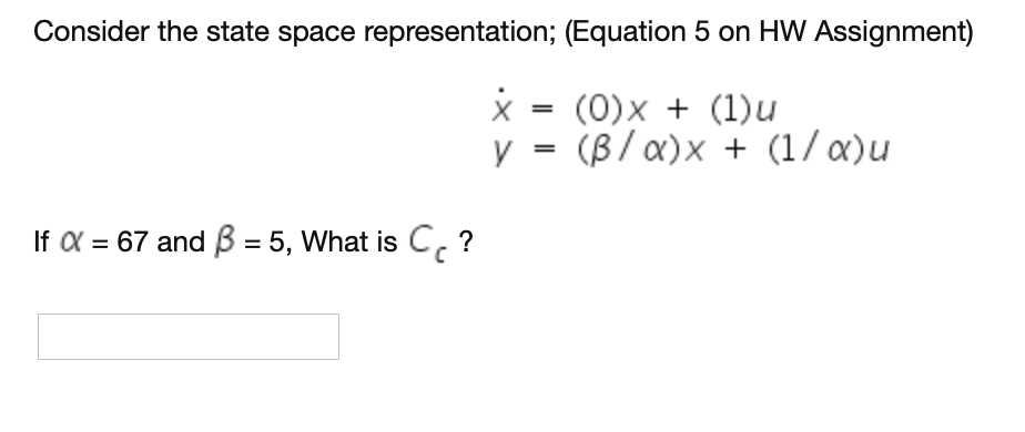 Solved Consider The State Space Representation Equation 5