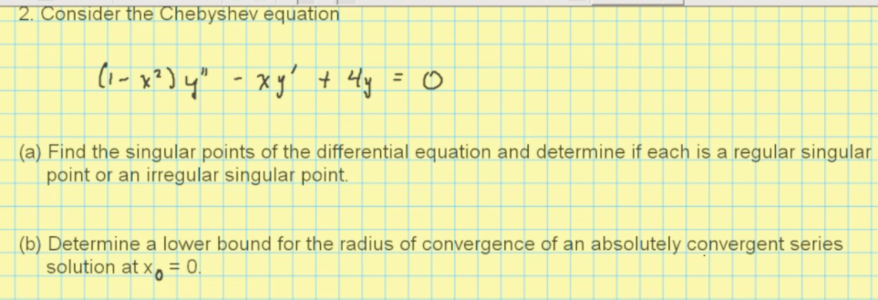 Solved 12. Consider the Chebyshev equation (1-x2)y" • ху + | Chegg.com