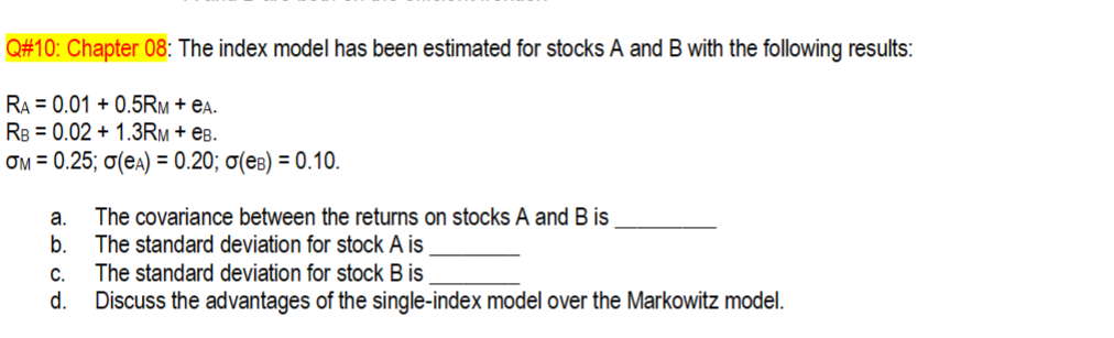 Solved Q\#10: Chapter 08: The index model has been estimated | Chegg.com