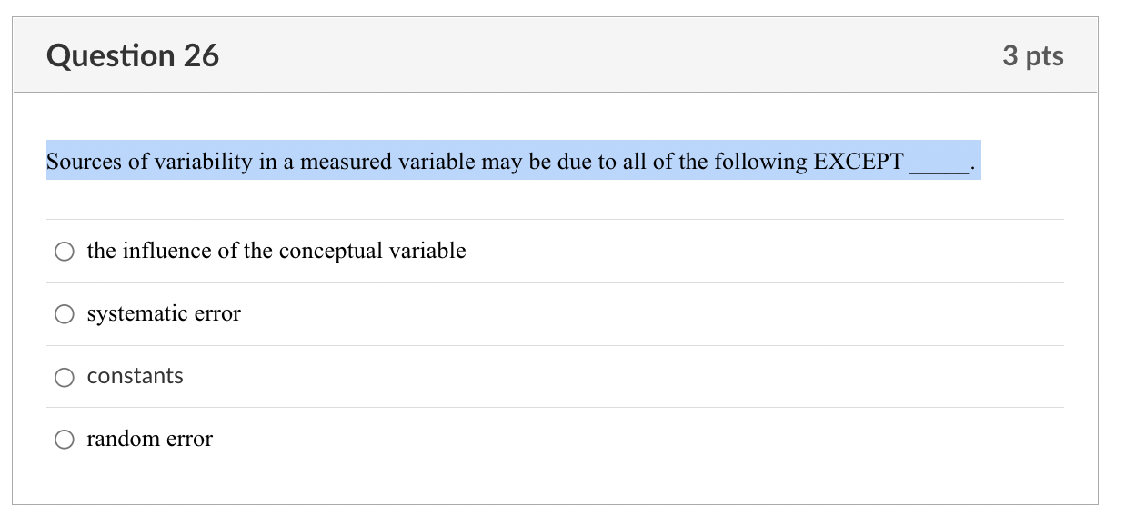 Solved Sources of variability in a measured variable may be | Chegg.com