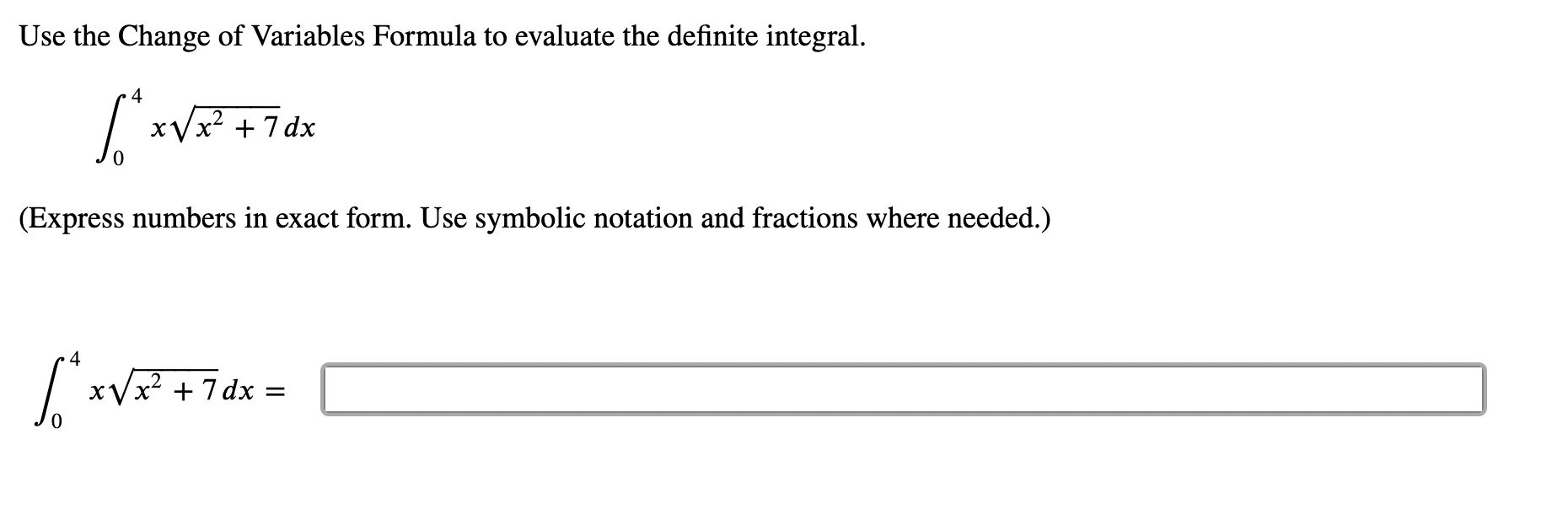Solved Use the Change of Variables Formula to evaluate the | Chegg.com
