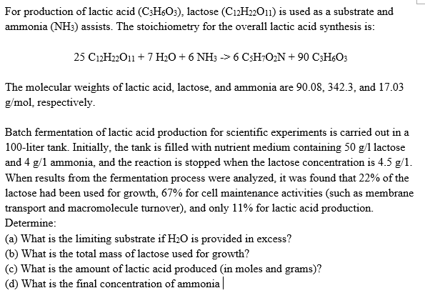 Solved For production of lactic acid (C3H6O3), lactose | Chegg.com