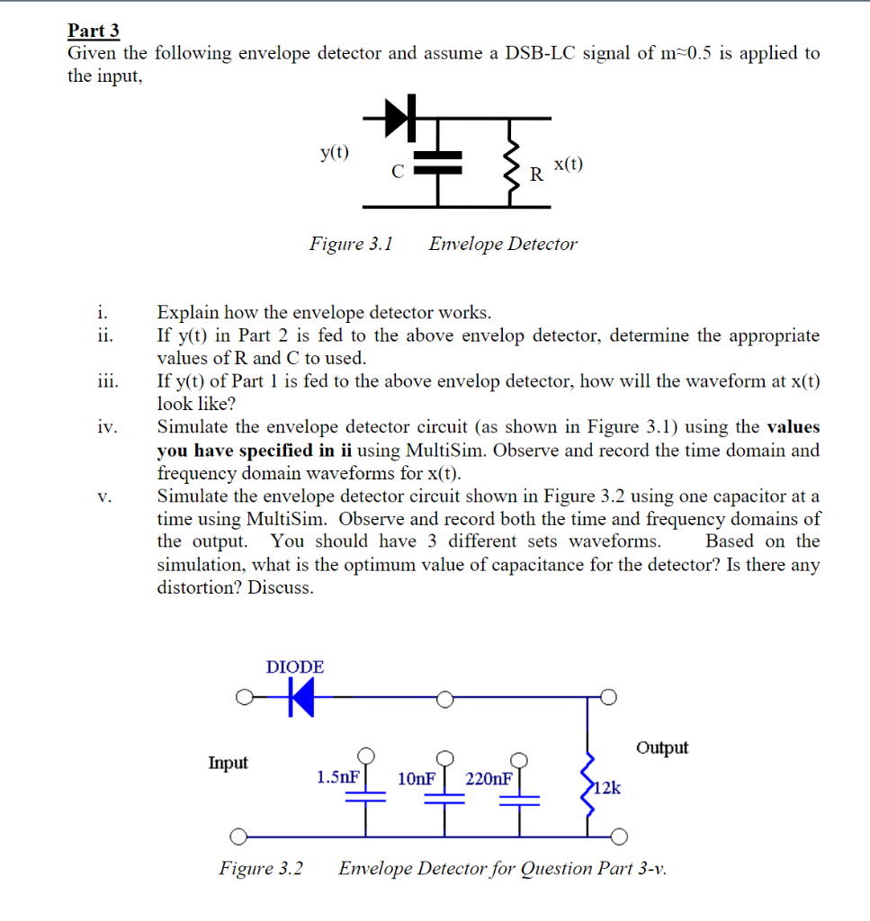 Solved Part 3 Given the following envelope detector and | Chegg.com