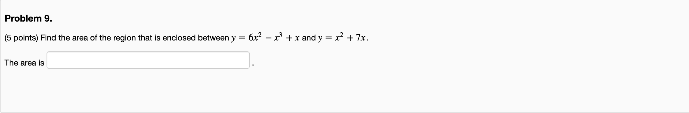Solved Problem 9. (5 points) Find the area of the region | Chegg.com