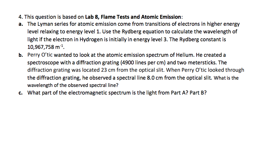 Solved 4. This question is based on Lab 8, Flame Tests and | Chegg.com