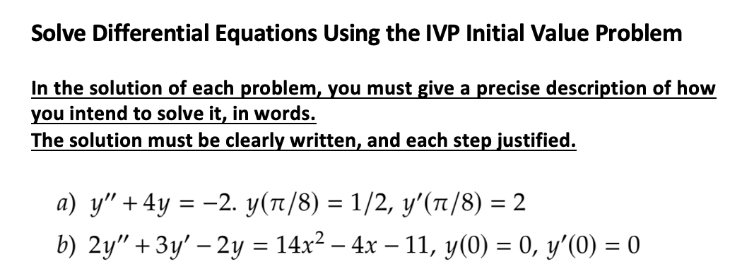Solved Solve Differential Equations Using the IVP Initial | Chegg.com