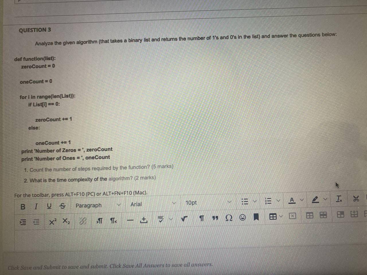 Solved QUESTION 3 Analyze the given algorithm (that takes a | Chegg.com