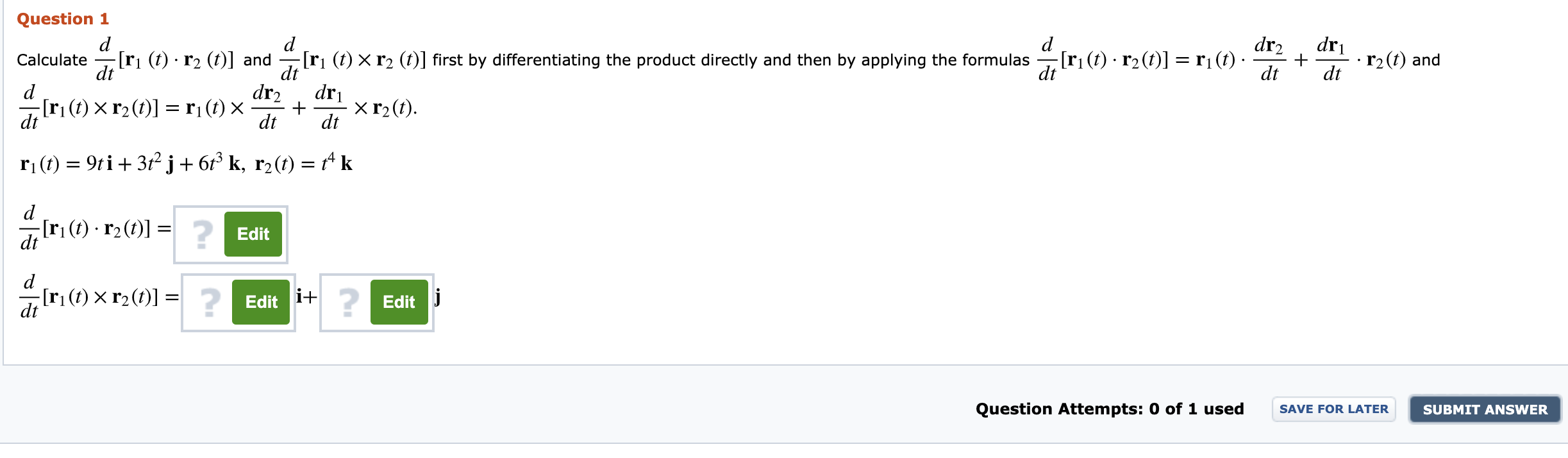 Solved dr2 dt + Question 1 d d d Calculate - [rı (t) · r2 | Chegg.com