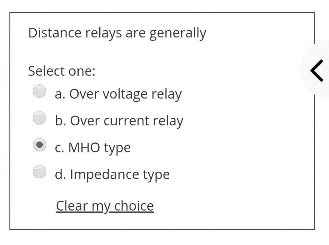 Solved Distance relays are generally Select one: ( a. Over | Chegg.com