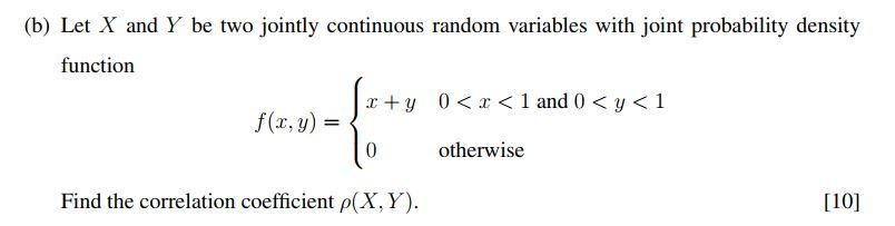 Solved (b) Let X and Y be two jointly continuous random | Chegg.com