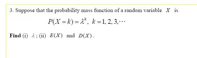 Solved 3. Suppose that the probability mass function of a | Chegg.com