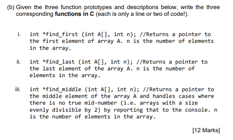 Solved (b) Given the three function prototypes and | Chegg.com