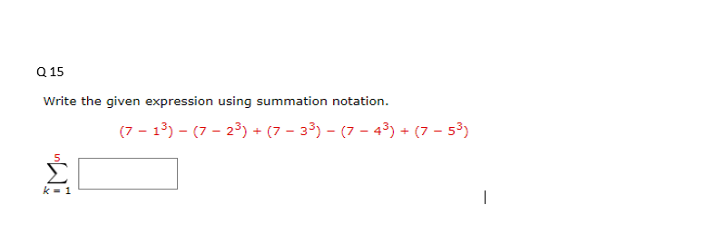 Solved Q15 Write the given expression using summation | Chegg.com