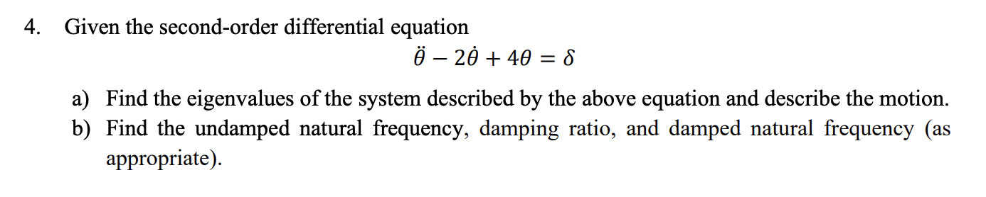 Solved 4. Given the second-order differential equation Ö – | Chegg.com