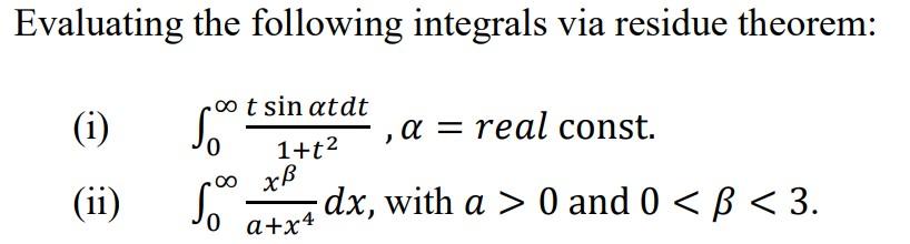 Solved Evaluating the following integrals via residue | Chegg.com